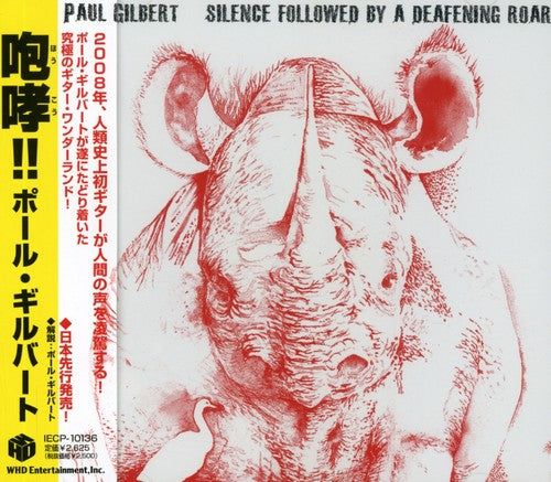 Paul Gilbert - Silence Followed By a Deafening Roar – FYE
