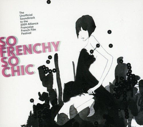 So Frenchy So Chic - So Frenchy So Chic 2009 – FYE