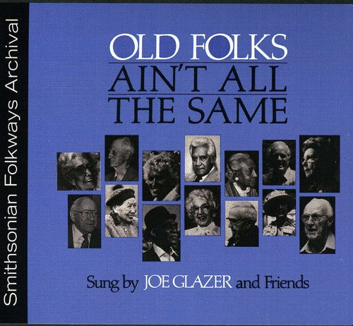 Joe Glazer - Old Folks Ain't All the Same – FYE