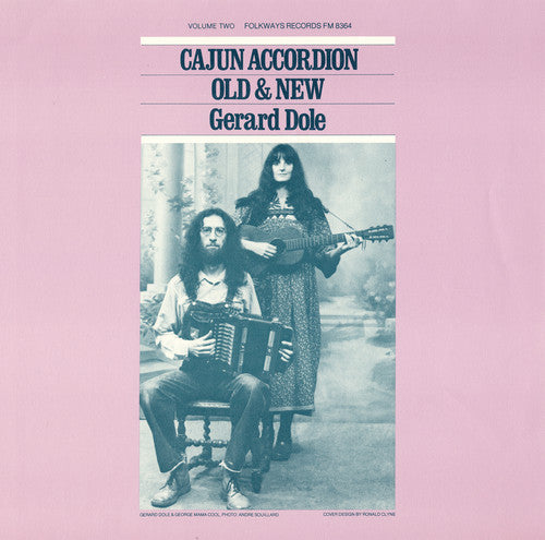 Gerard Dole - Cajun Accordion, Old and New, Vol. 2: Instruction – FYE
