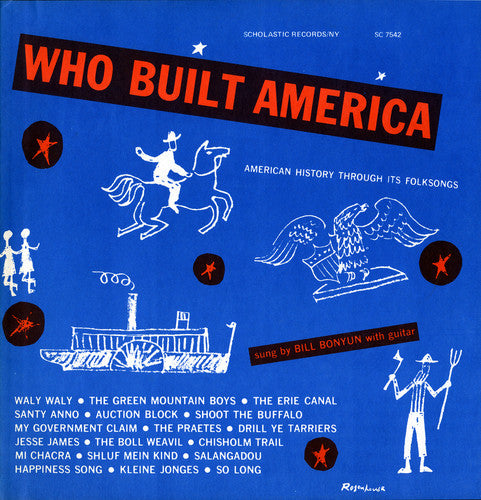 Bill Bonyun - Who Built America: History Through Folksongs – FYE