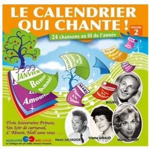 Le Calendrier Qui Chante - Vol. 2-Le Calendrier Qui Chante – FYE
