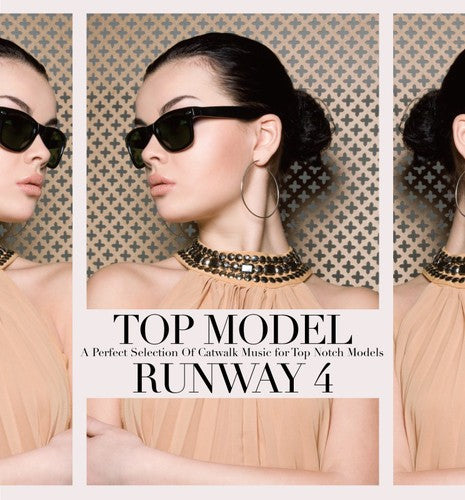 Top Model Runway 4/ Var - Top Model Runway 4 / Various – FYE
