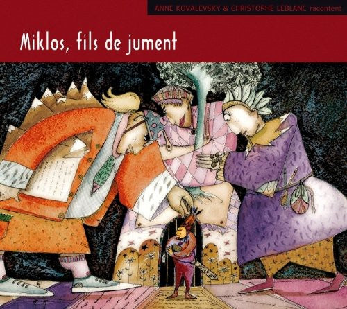 Anne Kovalevsky - Miklos Fils de Jument – FYE