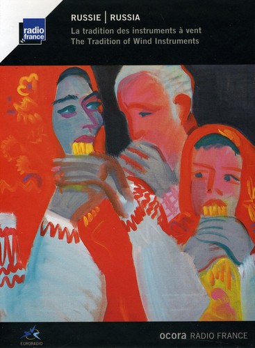 Russia: Tradition of Wind Instruments/ Various - Russia: Tradition of – FYE