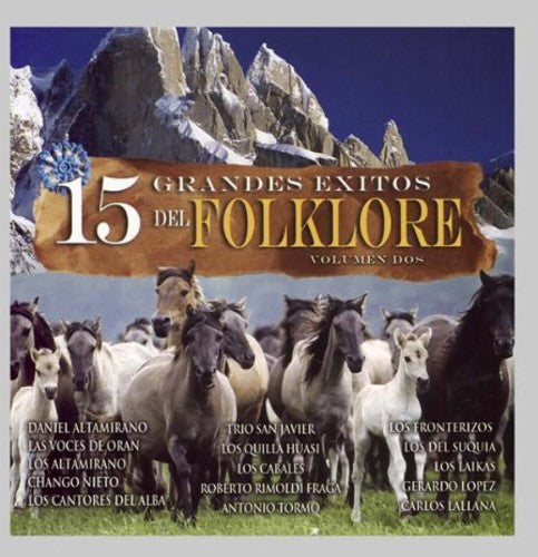 15 Grandes Exitos Del Folklore 2/ Var - 15 Grandes Exitos Del Folklore ...