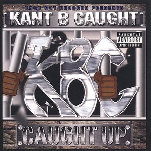 Kant B Caught - Caught Up – FYE