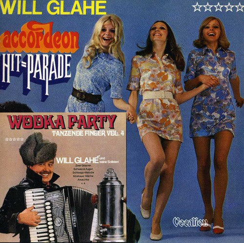 Will Glahe - Wodka Party & Accordeon Hit-Parade – FYE