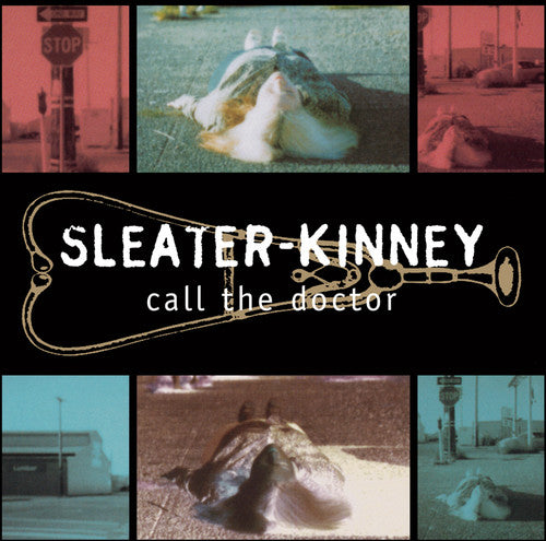Sleater-Kinney - Call the Doctor – FYE