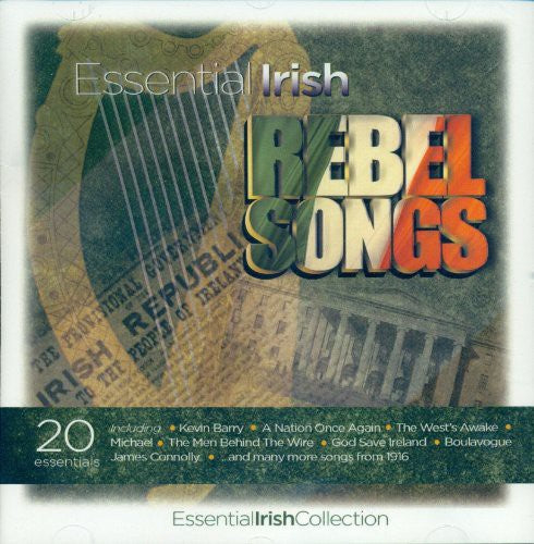 Essential Irish Rebel Songs/ Various - Essential Irish Rebel Songs / V ...