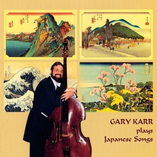 Gary Karr - Nihon No Uta I/Hana Kojo No Tsuki – FYE
