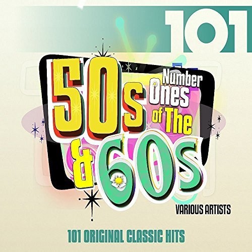 101 - Number 1s of the 50s & 60s/ Various - 101 - Number 1s Of The 50s ...