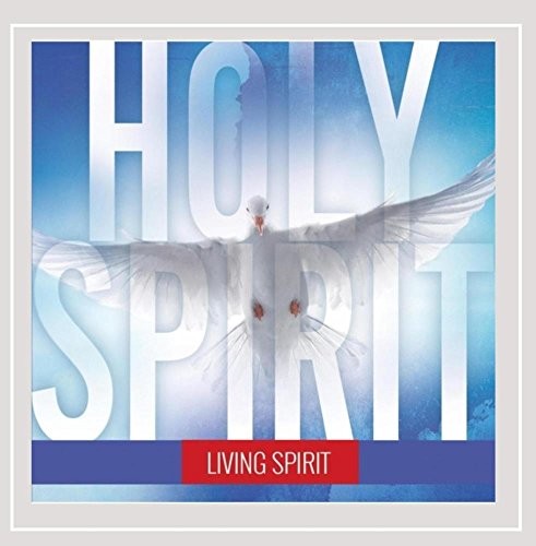Living Spirit - Holy Spirit – FYE