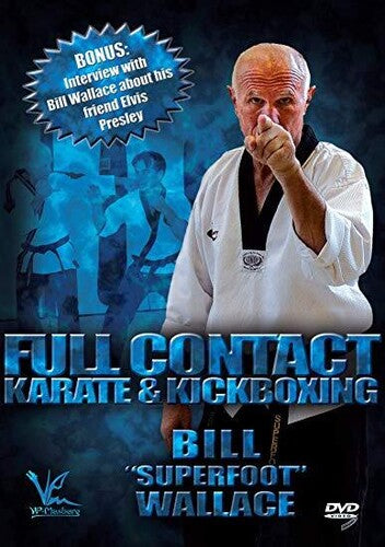 Bill Superfoot Wallace: Full Contact Karate And Kickboxing – FYE