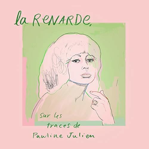 La Renarde Sur Les Traces De Pauline Julien/ Var - La Renarde Sur Les – FYE