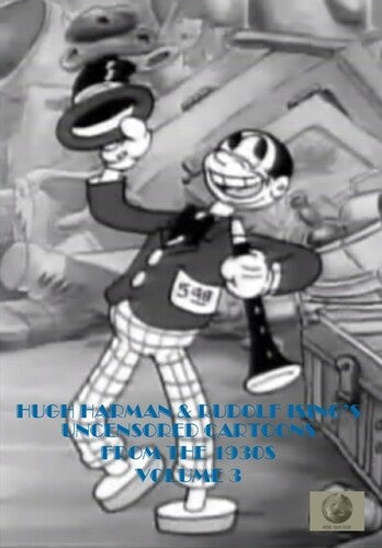 Hugh Harman And Rudolf Ising's Uncensored Cartoons From The 1930s, Vol ...