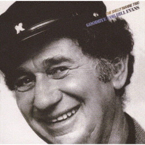 Shelly Manne - Goodbye For Bill Evans – FYE