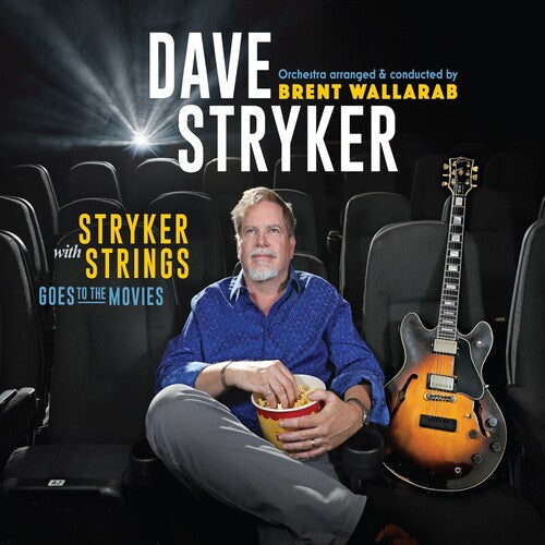 Dave Stryker - Stryker With Strings Goes To The Movies – FYE