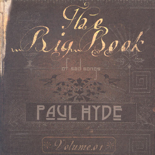 Paul Hyde - The Big Book Of Sad Songs – FYE