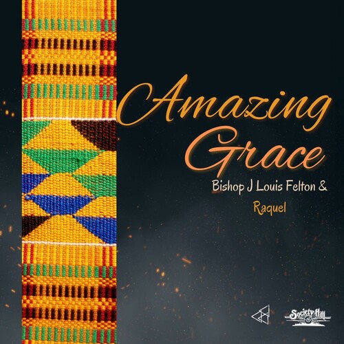 Bishop Felton Raquel Britton - Amazing Grace – FYE