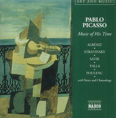 Picasso: Music of His Time/ Various - Picasso: Music of His Time / Var ...