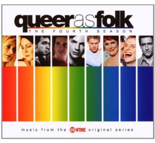 Queer As Folk: Fourth Season (Original Soundtrack) – FYE
