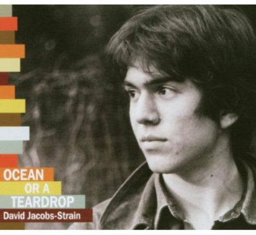 David Jacobs-Strain - Ocean or a Teardrop – FYE