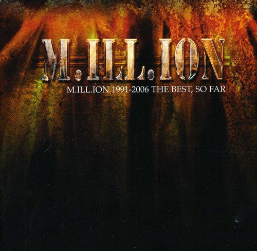 M.Ill.Ion - 1991-2006 the Best of M.Ill.Ion So Far – FYE