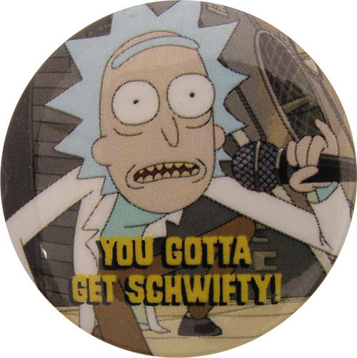 Rick and Morty You Gotta Get Schwifty Button – FYE