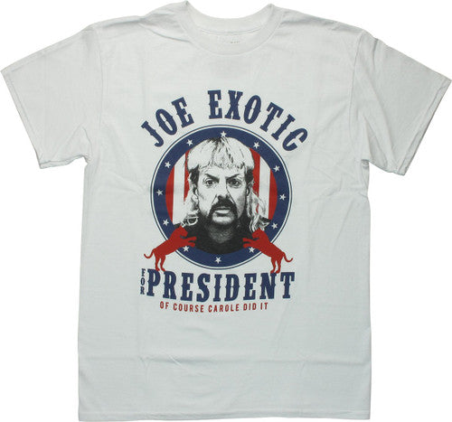 Tiger King Joe Exotic President White T-Shirt – FYE